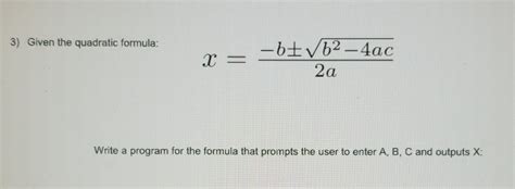 Solved Write A C Program To Solve This Quadratic Equation