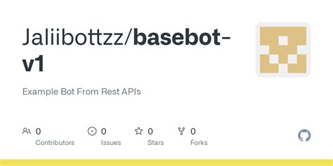 GitHub Jaliibottzz Basebot V1 Example Bot From Rest APIs