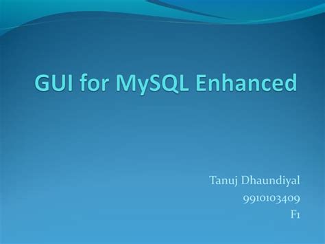 Gui For Mysql Ppt