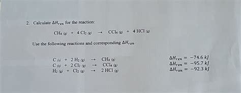 Calculate ΔHrxn for the Chegg
