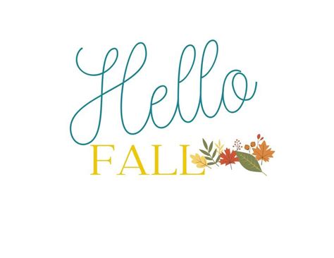 The Words Hello Fall Written In Blue And Orange