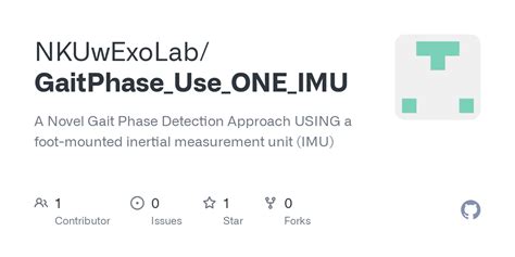 GitHub NKUwExoLab GaitPhase Use ONE IMU A Novel Gait Phase Detection Approach USING A Foot