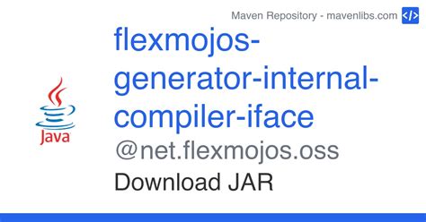 Download Flexmojos Generator Internal Compiler Ifacejar Net
