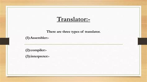 Translatorscompiler Assembler Interpretor Pptx Programming Translatorscompiler Assembler Interpretor Pptx Programming