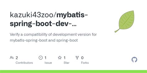 Github Kazuki43zoomybatis Spring Boot Dev Compatibility Checker