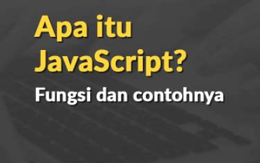 Pengertian Javascript Dan Fungsi Smk Negeri Peusangan