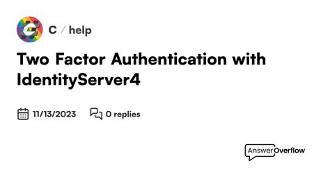 Two Factor Authentication With Identityserver4 C