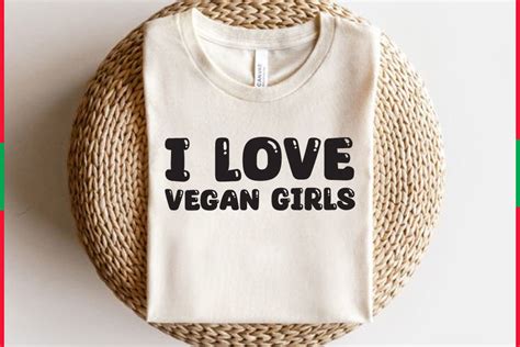 Vegan T Shirt Design I Love Vegan Girl Graphic By Graphic Design