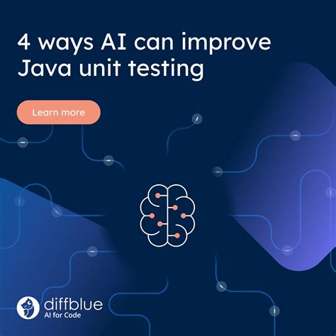 Diffblue On Linkedin 4 Ways Ai Can Improve Java Unit Testing Diffblue