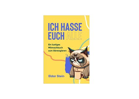 “ich Hasse Euch Alle” Lustiges Mitmachbuch Gogeschenke