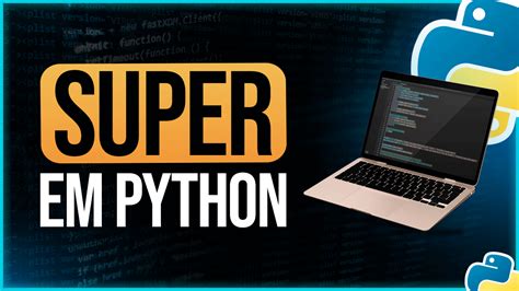 O Que é Super Em Python Explicação Detalhada