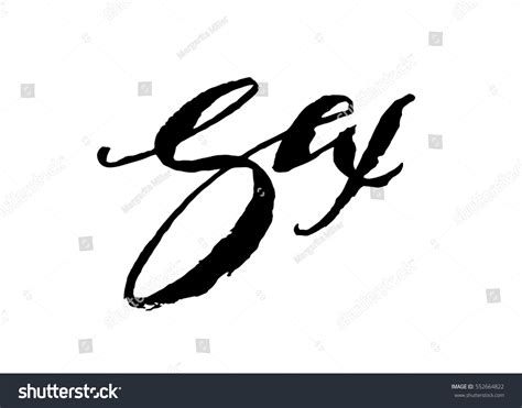 Calligraphy Inscription Sex Isolated Vector Freehand Stock Vector Royalty Free 552664822