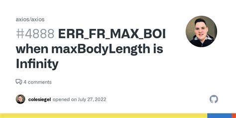 Errfrmaxbodylengthexceeded When Maxbodylength Is Infinity · Issue