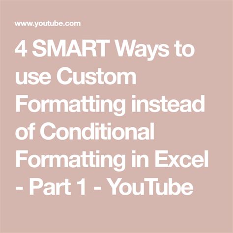 4 Smart Ways To Use Custom Formatting Instead Of Conditional Formatting