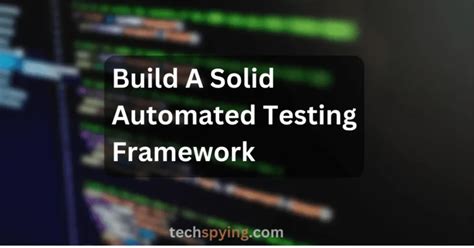 How To Build A Solid Automated Testing Framework With Selenium Python