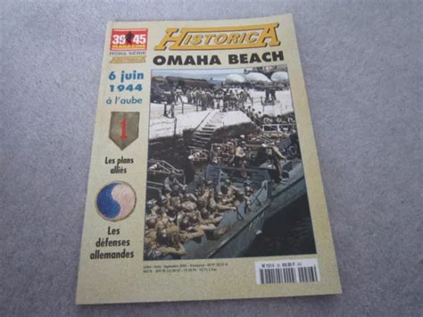 Historica Magazine World War 2 Issue 68 2001omaha Beach In French £
