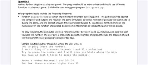 Solved Question 1 Write A Python Program To Play Two Games