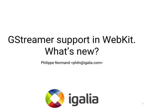 gstreamer support in webkit what s new pdf