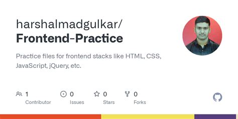 Github Harshalmadgulkarfrontend Practice Practice Files For Frontend Stacks Like Html Css