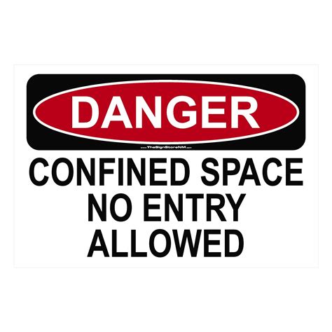 Danger Confined Space No Entry Allowed Sign The Sign Store Nm