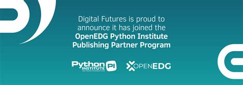 Digital Futures Joins The Openedg Python Institute Publishing Partner