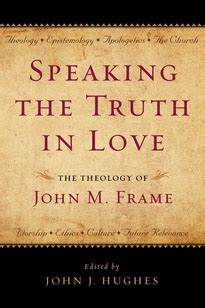 Speaking The Truth In Love