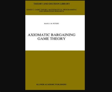 Axiomatic Bargaining Game Theory百度百科