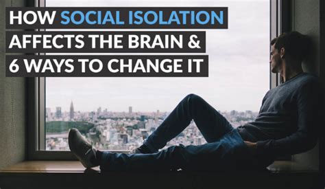 How Social Isolation Affects The Brain And Ways To Change It Health Secret