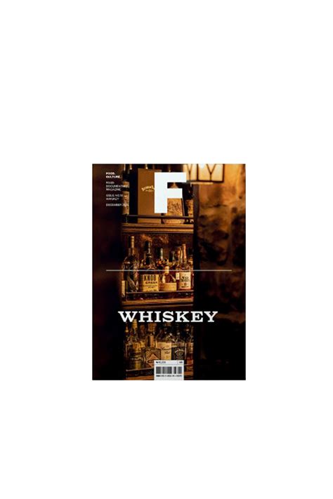 Magazine F Issue 19 Whiskey One Block Down