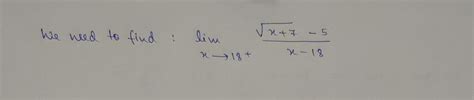 Answered 1 Find Lim X 18 7 5 Algebraically If The Limit Does Not Exist State So And Use
