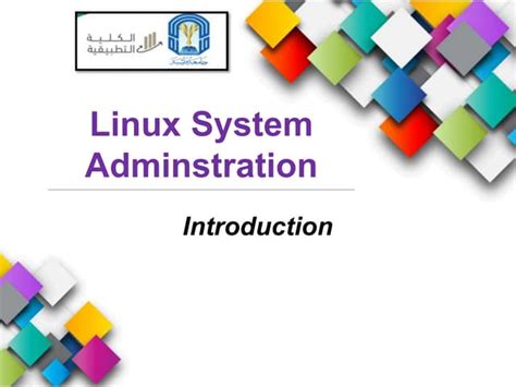 lec 01 linux system administration 1 pptx operating systems