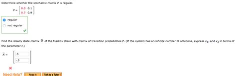 Solved Determine Whether The Stochastic Matrix P Is Regular