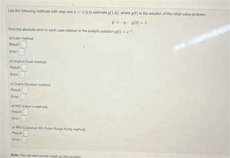 solved use the following methods with step size h 1 5 to