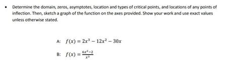 solved determine the domain zeros asymptotes location and