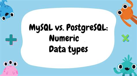 Mysql Vs Postgresql Numeric Datatype Comparison Simple Talk