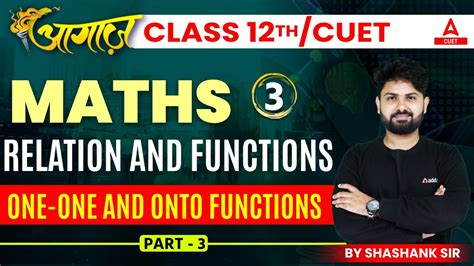 One One And Onto Function Relation And Functions Maths Chapter 1 Class 12 And Cuet 2024