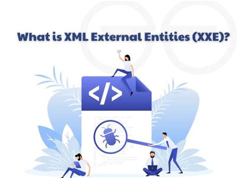 Appsecengineer On Linkedin What Is Xml External Entities