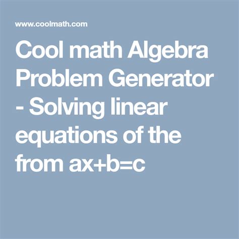 Solve Linear Equations With Our Cool Math Algebra Problem Generator