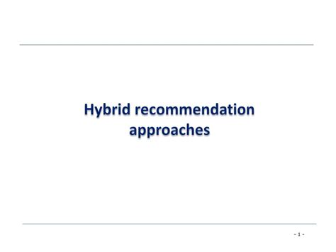 Ppt Hybrid Recommendation Approaches Powerpoint Presentation Free Download Id1163155