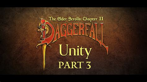 Daggerfall Unity Part 3 Working For Arkay YouTube