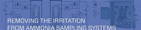 Removing The Irritation From Ammonia Sampling Systems Pressures Swagelok