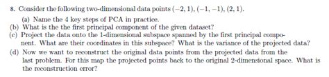 solved 8 consider the following two dimensional data points