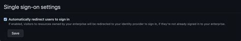 Automatic Single Sign On For Enterprise Managed Users Public Beta The GitHub Blog