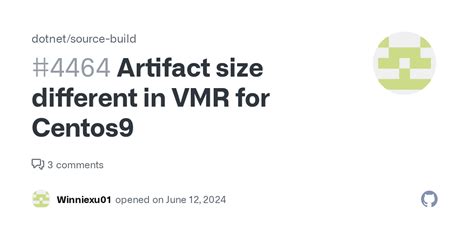 Artifact Size Different In Vmr For Centos9 · Issue 4464 · Dotnet