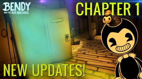 New Rooms And Secrets Bendy And The Ink Machine Chapter 1 Updates And