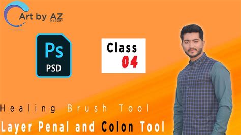 Colon Tool Layer Penal And Healing Brush Tool Adobe Photoshop For