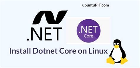 Comment Installer NET Core Dotnet Core Sur Les Distributions Linux Tech Tribune France
