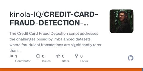 Github Kinola Iqcredit Card Fraud Detection With Ml The Credit Card