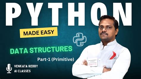 Python Data Structures Video 2 Part 1 Primitive Data Types Python Made Easy Youtube