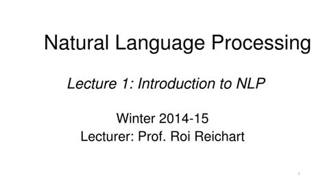 Ppt Natural Language Processing Lecture 1 Introduction To Nlp Powerpoint Presentation Id